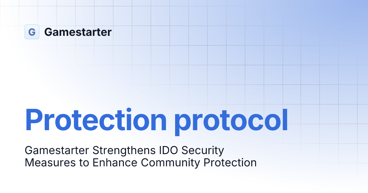 Protection protocol | Gamestarter