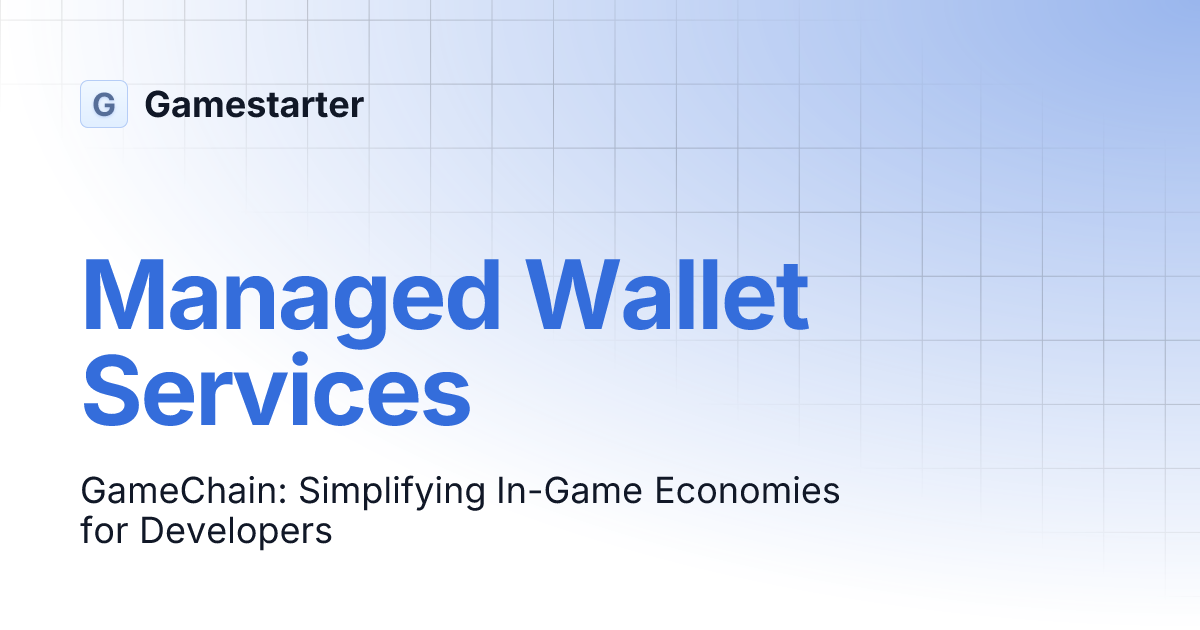 Managed Wallet Services | Gamestarter
